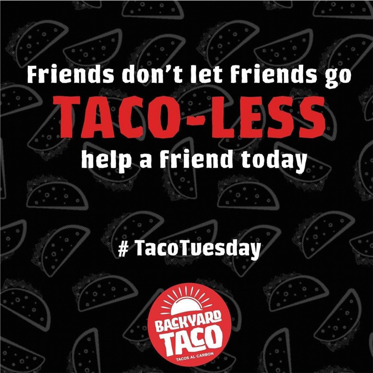 What’s the True History of Taco Tuesday? - Backyard Taco